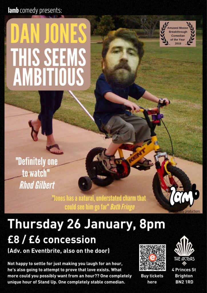 Lamb Comedy Presents: Dan Jones - This Seems Ambitious (WIP) @ The ...